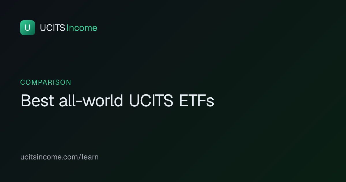 Best All-World UCITS ETFs (VWRP, VWCE & SWRD Compared)